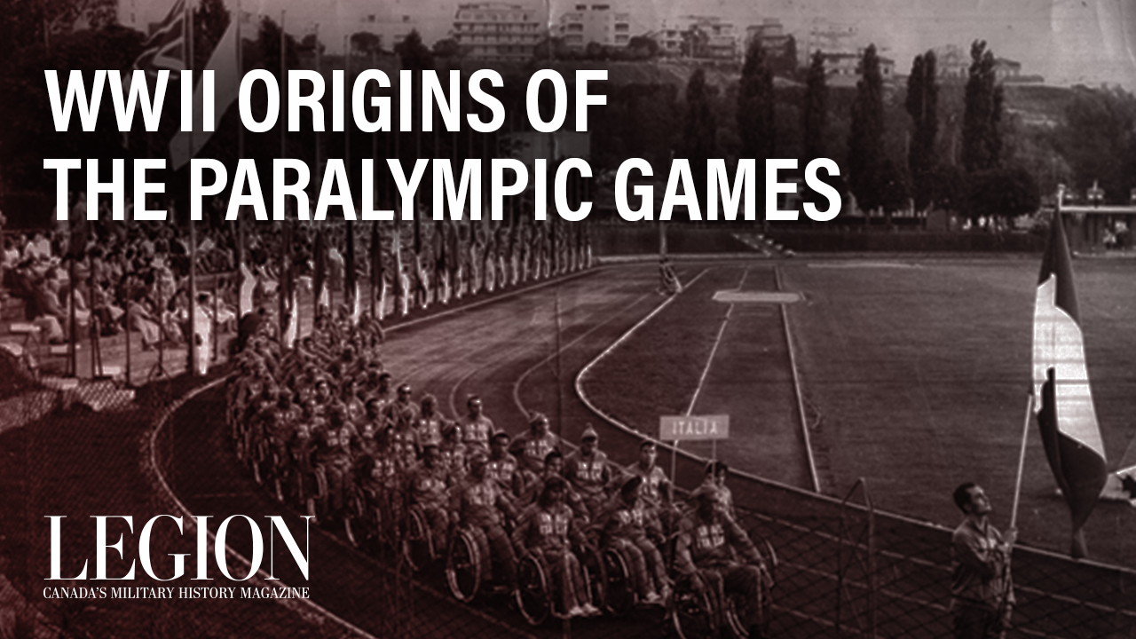 WWII Origins of the Paralympic Games - Legion Magazine
