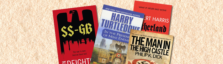 4 novels where the Axis won the Second World War - Legion Magazine