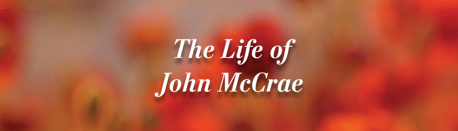 The Life of John McCrae - Legion Magazine