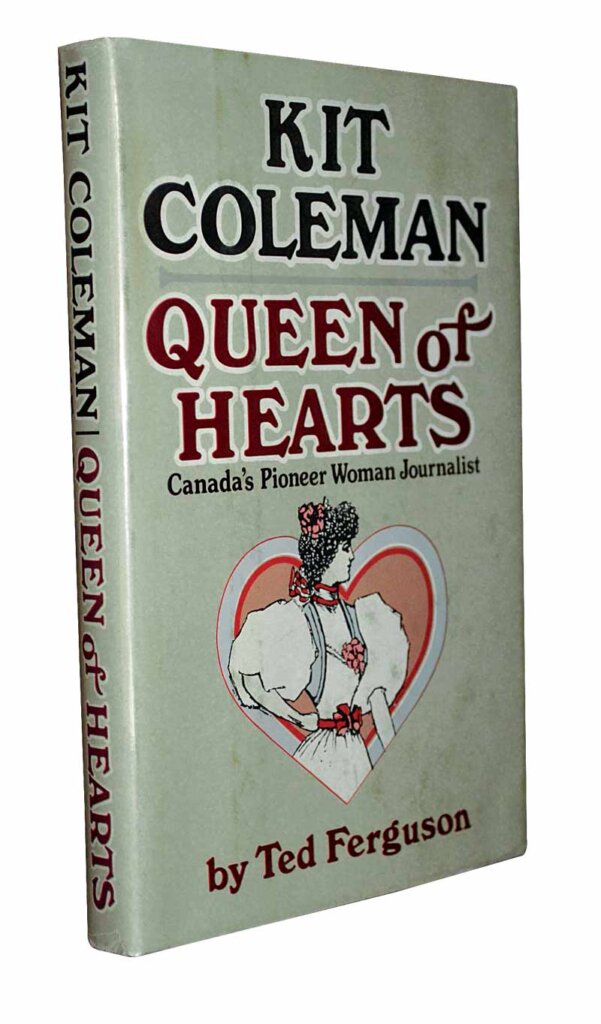 Kit Up - The story of Kathleen (Kit) Coleman, North America’s first ...