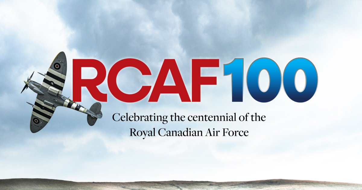 RCAF : Celebrating the centennial of the Royal Canadian Air Force ...